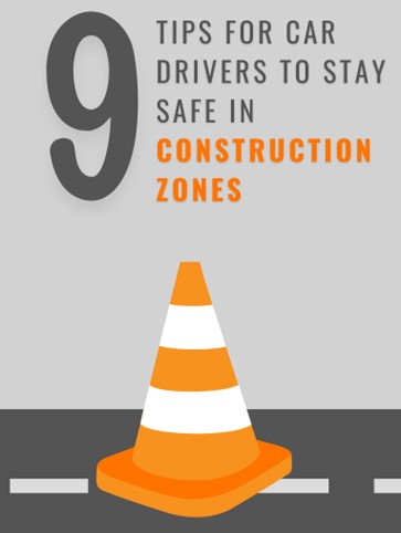 9 Tips for Drivers in Construction Zones | Craig, Kelley & Faultless