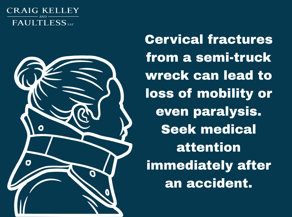 Understanding Cervical Fractures From Truck Wrecks