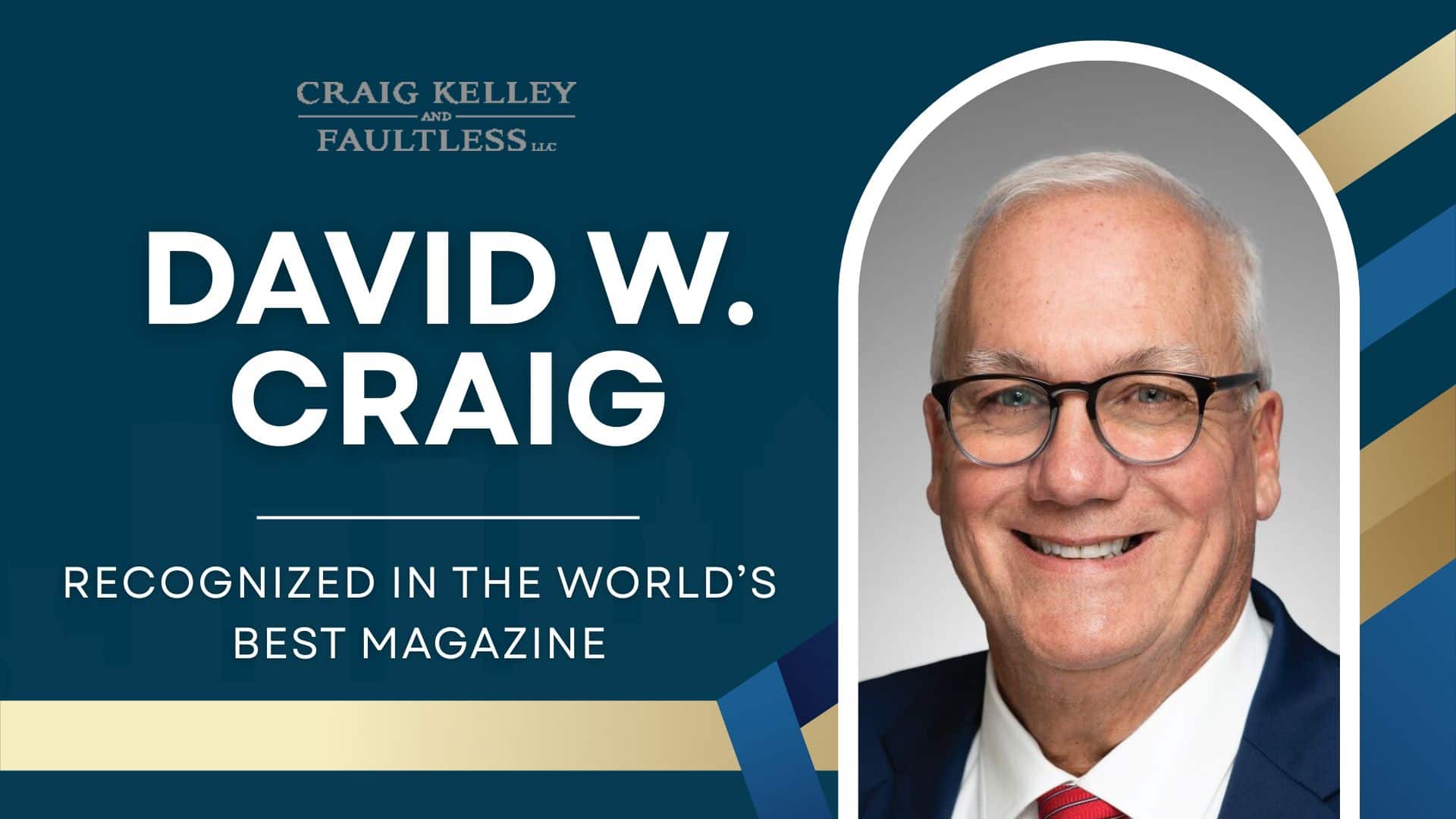 David W. Craig Featured in The World’s Best Magazine